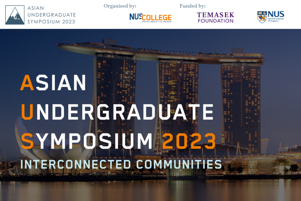 Asian Undergraduate Summit 2023 - NUS College